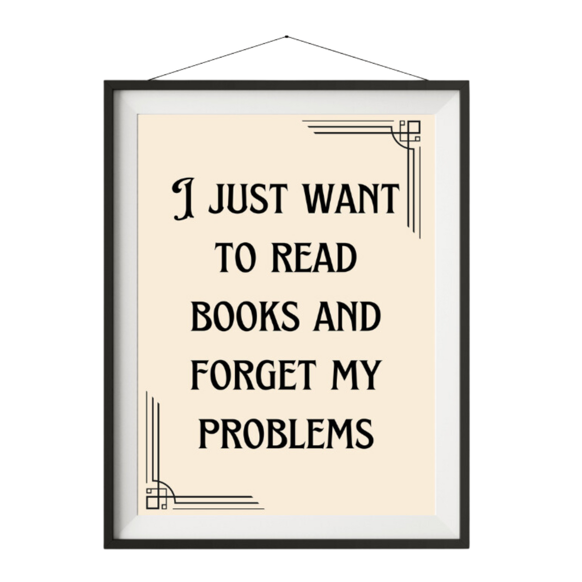 I Just Want to Read Books Art Print – Hey Booklover